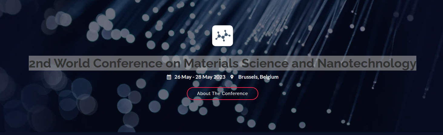 2nd World Conference on Materials Science and Nanotechnology